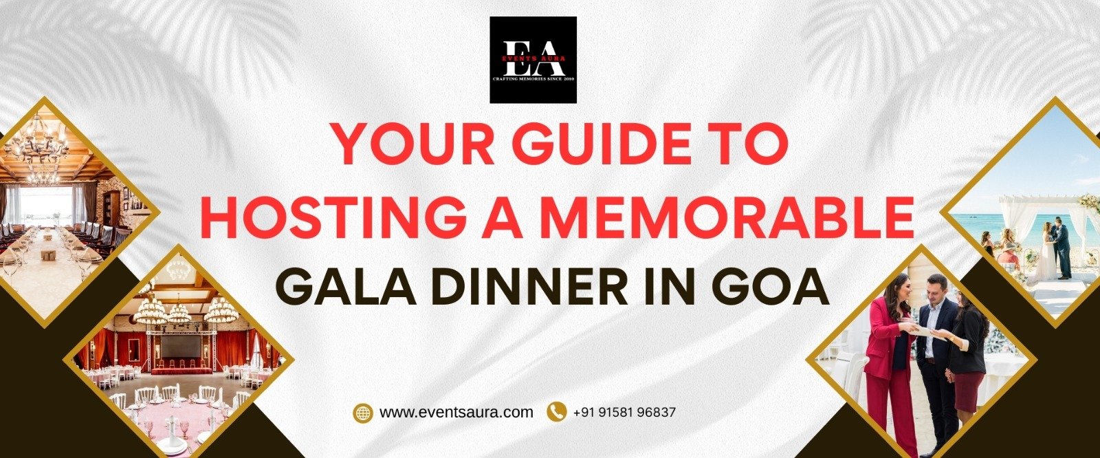 Your Guide to Hosting a Memorable Gala Dinner in Goa - eventsaura